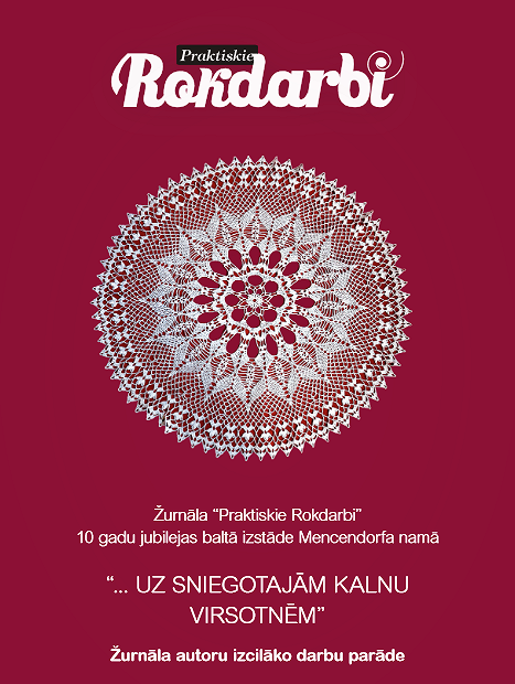Žurnālam Praktiskie Rokdarbi – 10 gadu jubileja / Diena